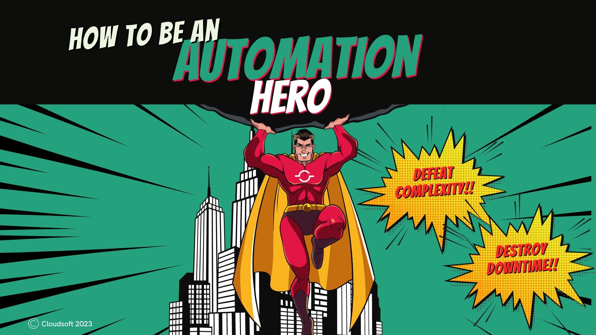 Want To Be An Automation Hero Meet Your Trusty Sidekicks Superautomation And Everything As Code 